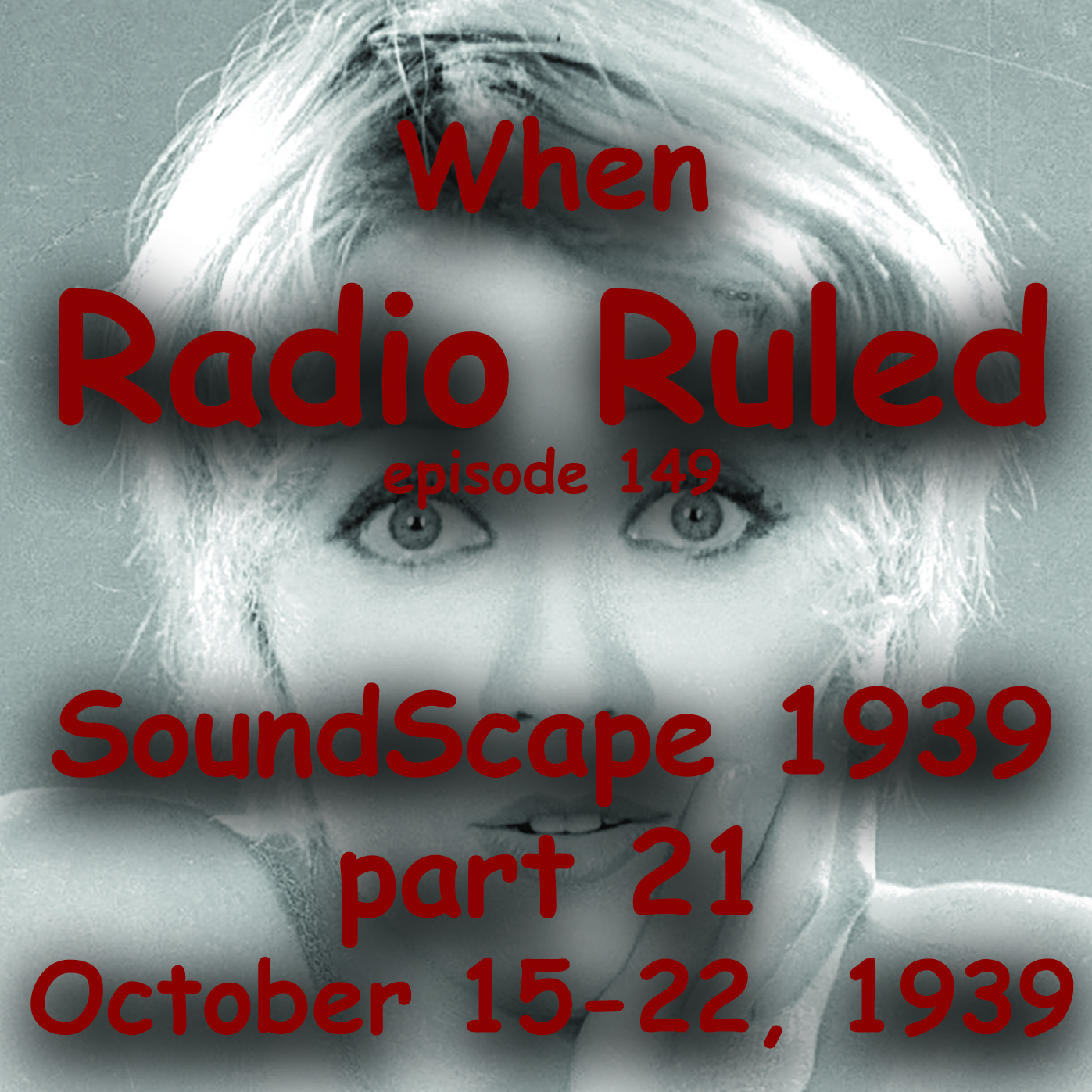 When Radio Ruled #149 – SoundScape 1939 part 21 October 15-22, 1939 ...